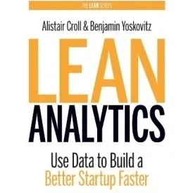 خرید و قیمت دانلود کتاب Lean Analytics Use Data to Build a Better Startup Faster 2024 | ترب
