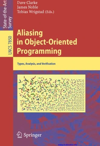 خرید و قیمت دانلود کتاب Aliasing in Object-Oriented Programming: Types, Analysis, and ...