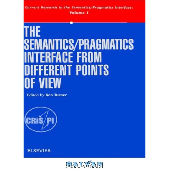 خرید و قیمت دانلود کتاب The Semantics Pragmatics Interface from ...