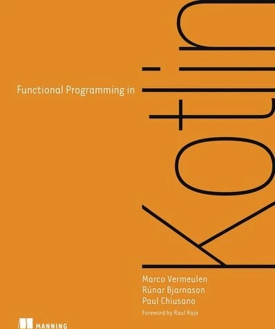 خرید و قیمت دانلود کتاب Functional Programming in Kotlin 2021 | ترب