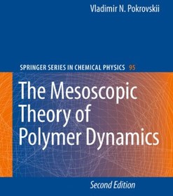 خرید و قیمت دانلود کتاب The Mesoscopic Theory of Polymer Dynamics ...