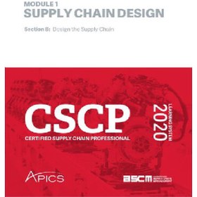 خرید و قیمت دانلود کتاب APICS CSCP 2020 Module 1 Supply Chain Design ...