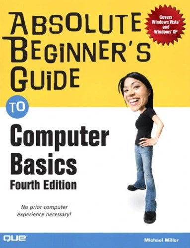 خرید و قیمت دانلود کتاب Absolute Beginners Guide To Computer Basics 4th Edition Absolute