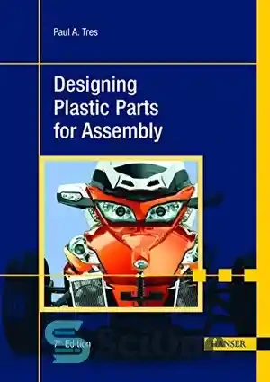 خرید و قیمت دانلود کتاب Designing plastic parts for assembly - طراحی ...