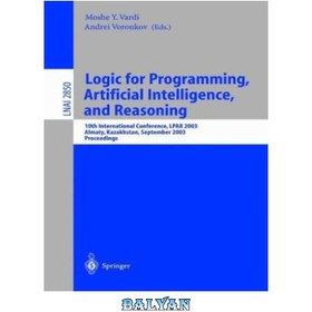 خرید و قیمت دانلود کتاب Logic for Programming, Artificial Intelligence, and Reasoning: 10th ...