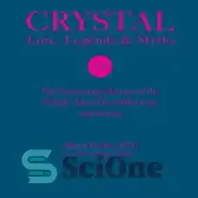 خرید و قیمت دانلود کتاب Crystal Lore, Legends & Myths: The Fascinating History of the World's ...