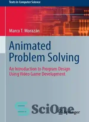 خرید و قیمت دانلود کتاب Animated Problem Solving. An Introduction to Program Design Using Video ...