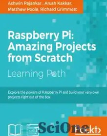 خرید و قیمت دانلود کتاب Raspberry Pi: Making Amazing Projects Right from Scratch! - Raspberry Pi ...