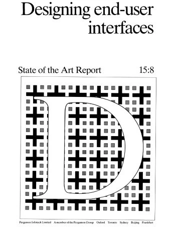 خرید و قیمت دانلود کتاب Designing End-User Interfaces. State of the Art Report 1988 | ترب
