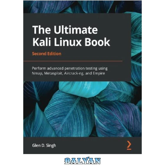 خرید و قیمت دانلود کتاب The Ultimate Kali Linux Book: Perform advanced ...