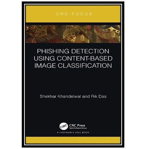 خرید و قیمت کتاب Phishing Detection Using Content-Based Image Classification | ترب