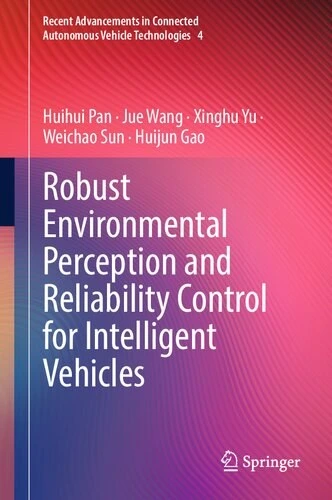 خرید و قیمت دانلود کتاب Robust Environmental Perception And Reliability Control For Intelligent