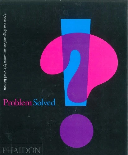 خرید و قیمت دانلود کتاب Problem Solved A Primer For Design And Communication 1st Edition ترب