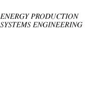 خرید و قیمت دانلود کتاب Energy production systems engineering 2017 | ترب