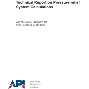خرید و قیمت اولین ویرایش استاندارد API 522 در زمینه محاسبات شیرهای اطمینان API 522 2022 ...