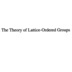 خرید و قیمت دانلود کتاب The theory of lattice-ordered groups ویرایش 1 | ترب