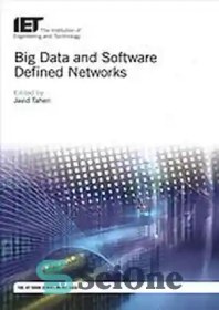 خرید و قیمت دانلود کتاب Big data and software defined networks - داده های بزرگ و شبکه های تعریف ...