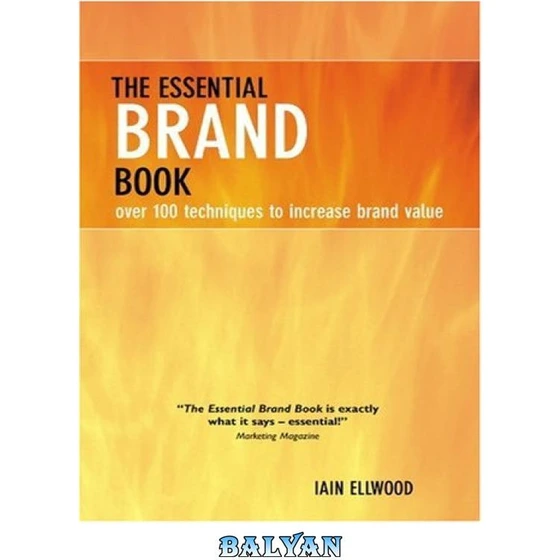 خرید و قیمت دانلود کتاب The Essential Brand Book: Over 100 Techniques ...