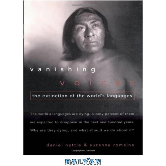 خرید و قیمت دانلود کتاب Vanishing Voices: The Extinction of the World's Languages | ترب