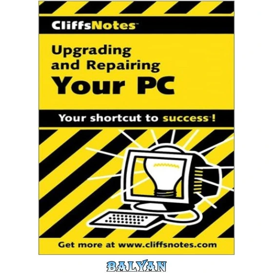 خرید و قیمت دانلود کتاب Upgrading and Repairing Your PC (Cliffs Notes ...