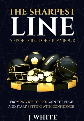 خرید و قیمت دانلود کتاب The Sharpest Line: A Sports Bettor's Playbook ...