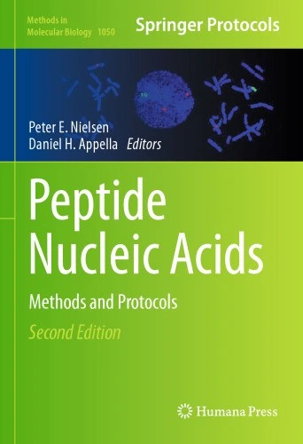 خرید و قیمت دانلود کتاب Peptide Nucleic Acids: Methods and Protocols Second Edition ویرایش 1 | ترب