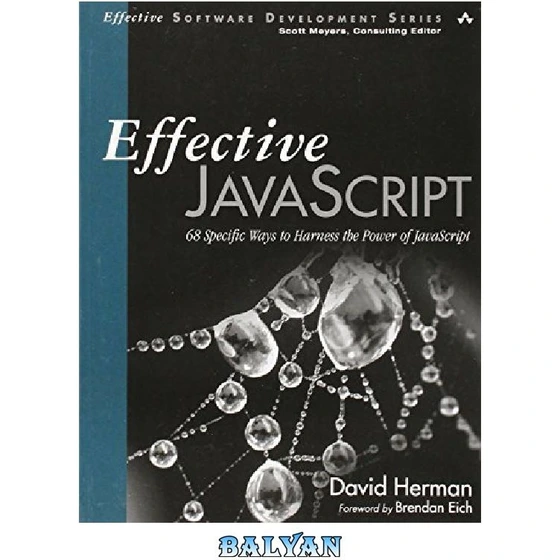 خرید و قیمت دانلود کتاب Effective Javascript 68 Specific Ways To Harness The Power Of 