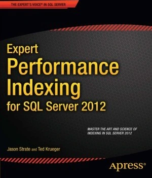 خرید و قیمت دانلود کتاب Expert Performance Indexing for SQL Server 2012 2012 | ترب