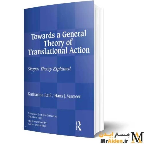 خرید و قیمت PDF کتاب Towards a General Theory of Translational Action: Skopos Theory Explained | ترب
