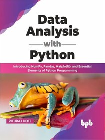 خرید و قیمت دانلود کتاب Data Analysis with Python: Introducing NumPy ...