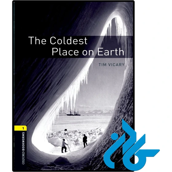خرید و قیمت کتاب Oxford Bookworms Library Level 1 The Coldest Place on ...
