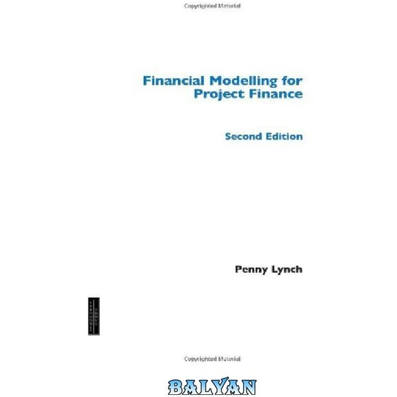 خرید و قیمت دانلود کتاب Financial Modelling for Project Finance, 2nd ...