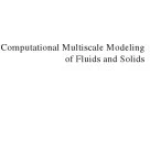 خرید و قیمت دانلود کتاب Computational Multiscale Modeling of Fluids and Solids: Theory and ...