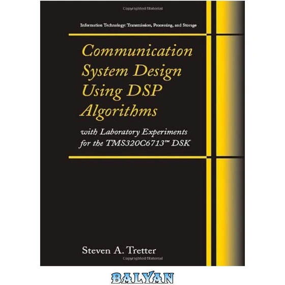 خرید و قیمت دانلود کتاب Communication System Design Using Dsp Algorithms With Laboratory