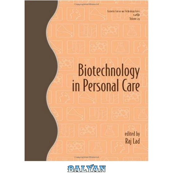 خرید و قیمت دانلود کتاب Biotechnology in Personal Care ا بیوتکنولوژی در ...