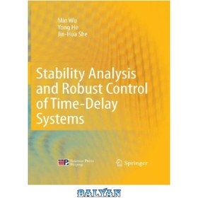 خرید و قیمت دانلود کتاب Stability Analysis and Robust Control of Time-Delay Systems ا تجزیه و ...