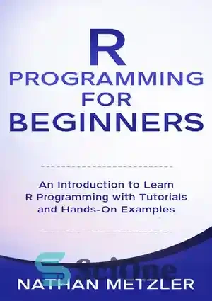 خرید و قیمت دانلود کتاب R Programming for Beginners: An Introduction to Learn R Programming with ...