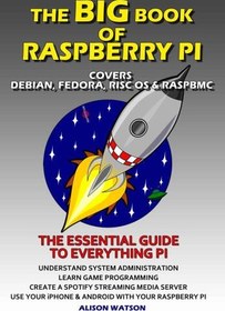 خرید و قیمت دانلود کتاب The big book of Raspberry Pi First edition | ترب