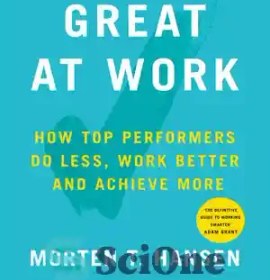 خرید و قیمت دانلود کتاب Great at Work: How to Achieve Amazing Things in ...