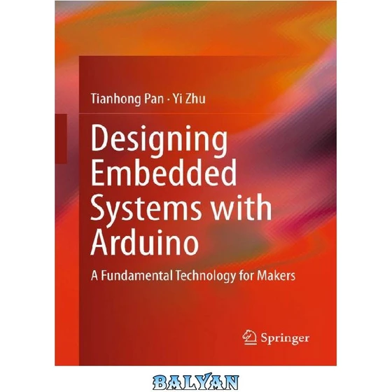 خرید و قیمت دانلود کتاب Designing Embedded Systems With Arduino A Fundamental Technology For