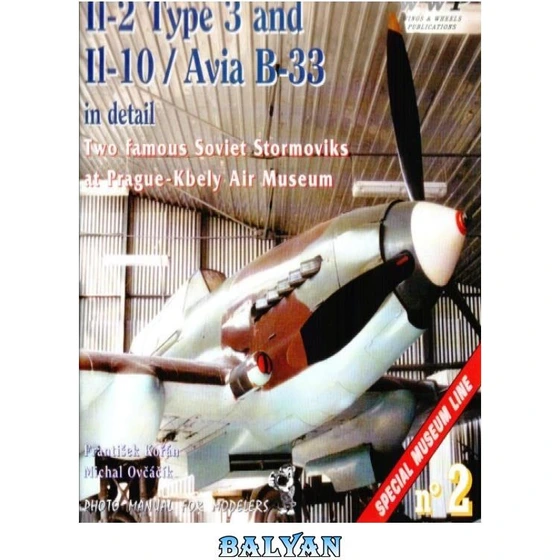خرید و قیمت دانلود کتاب IL2 type3 and IL10 Avia-B33 Wings and Wheels | ترب