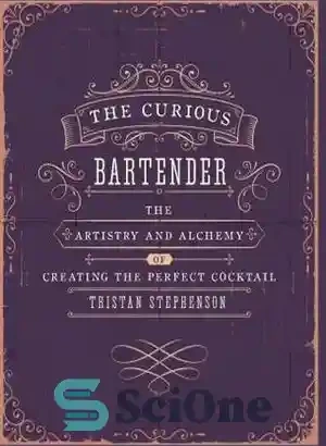 خرید و قیمت دانلود کتاب The Curious Bartender Volume 1: The artistry and alchemy of creating the ...
