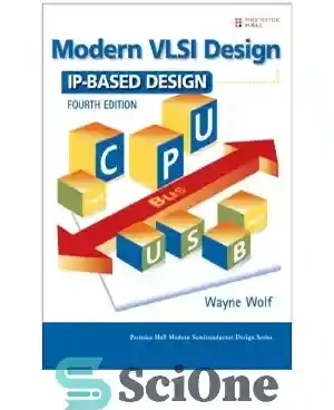 خرید و قیمت دانلود کتاب Modern VLSI Design IP-Based Design - طراحی مدرن ...