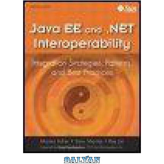 خرید و قیمت دانلود کتاب Java Ee And Net Interoperability Integration Strategies Patterns And
