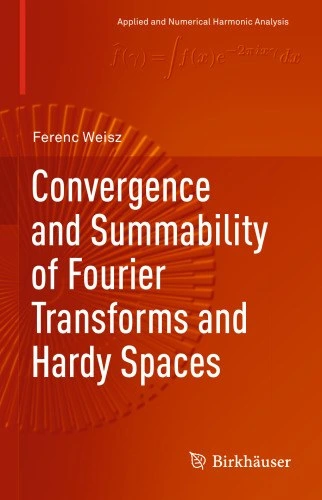 خرید و قیمت دانلود کتاب Convergence And Summability Of Fourier Transforms And Hardy Spaces