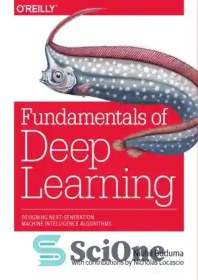 خرید و قیمت دانلود کتاب Fundamentals of deep learning: designing next-generation machine ...