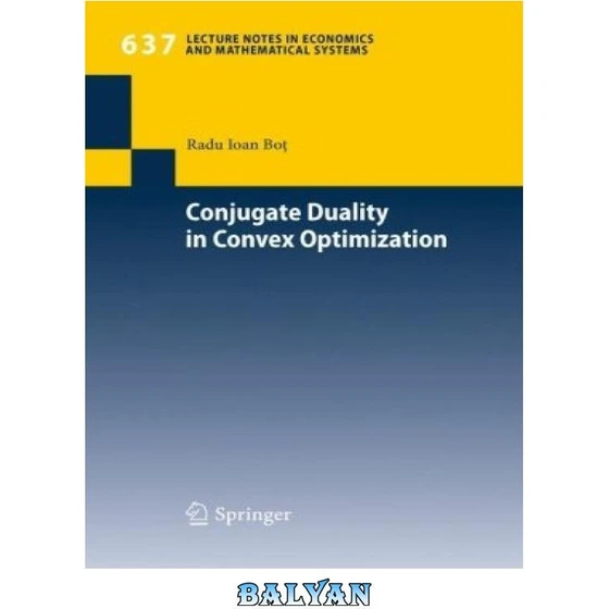 خرید و قیمت دانلود کتاب Conjugate duality in convex optimization | ترب