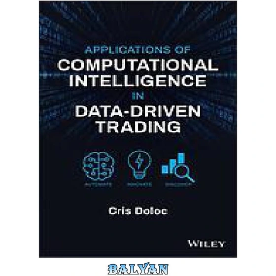 خرید و قیمت دانلود کتاب Applications Of Computational Intelligence In Data Driven Trading ا