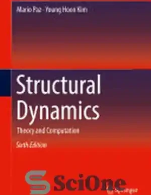 خرید و قیمت دانلود کتاب Structural Dynamics: Theory and Computation - دینامیک ساختاری: نظریه و ...
