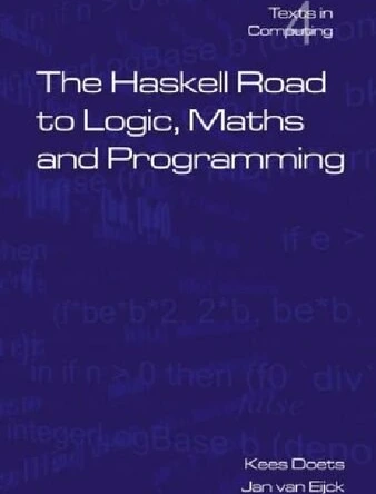 خرید و قیمت دانلود کتاب The Haskell Road to Logic, Maths and Programming ویرایش 2 | ترب